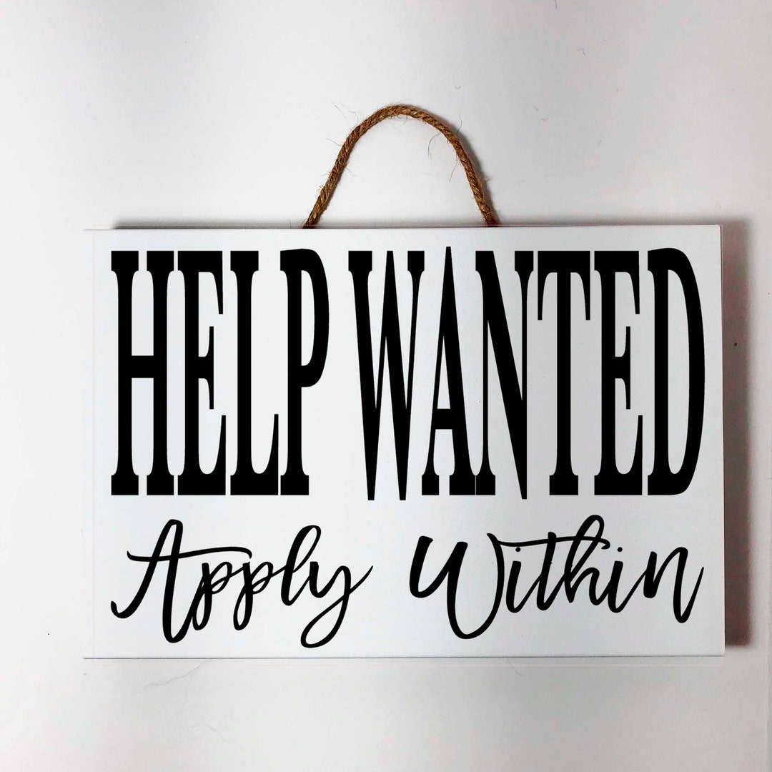 Help Wanted Sign Apply Within Small Business Restaurant Spa Salon ...