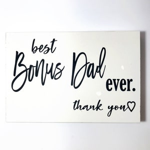 Best Bonus Dad Ever Sign STEPFATHER Gift Christmas Fathers Day Birthday ...