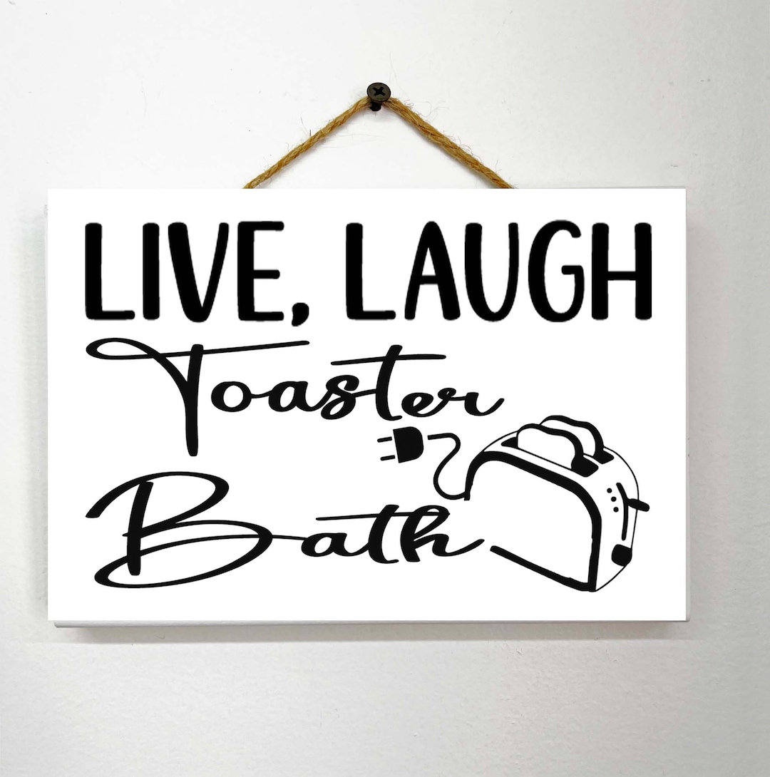 Live Laugh Toaster Bath Sign Wood Bathroom Decor Funny Quote for ...