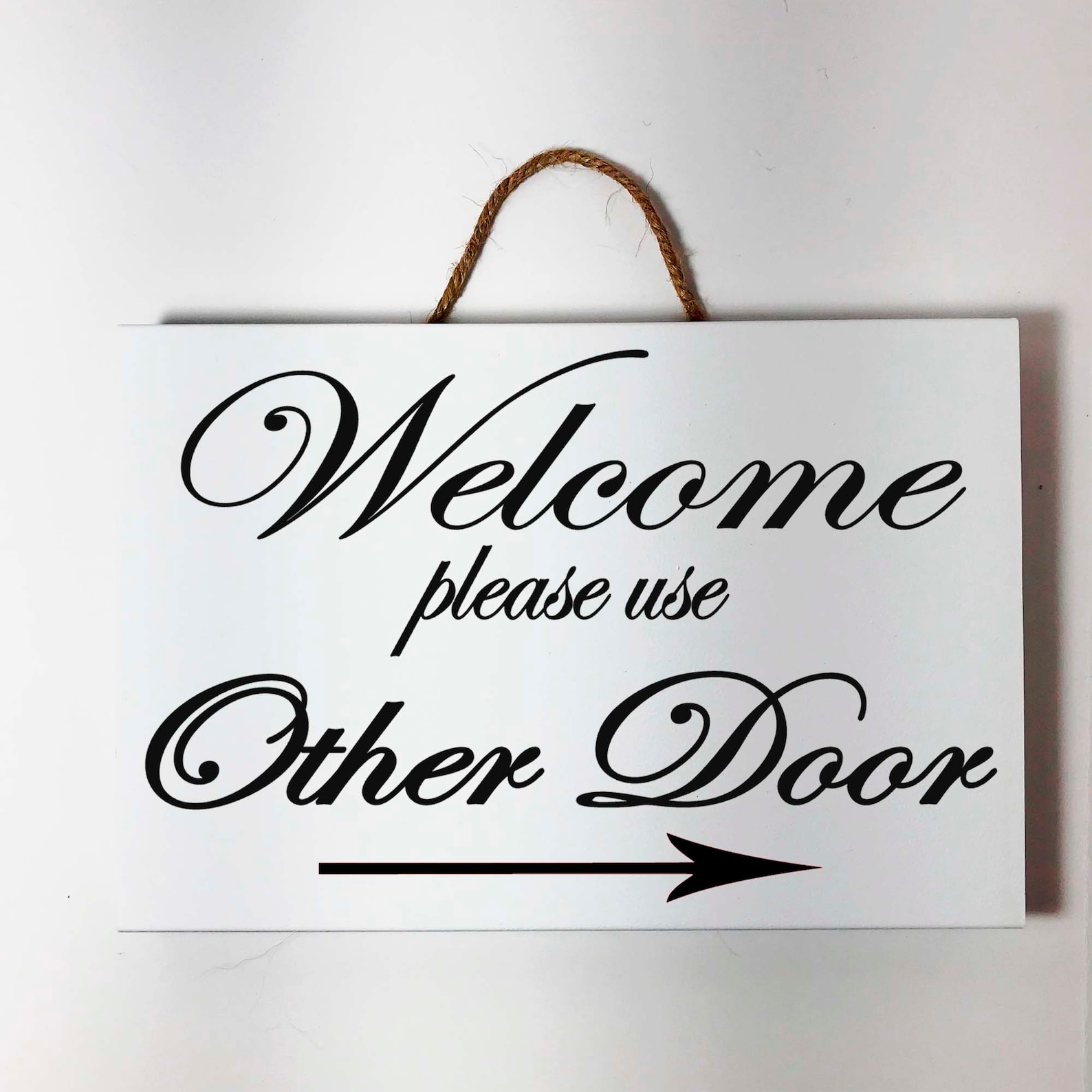 Welcome Please Use FRONT DOOR Sign Back Door Side Door Other - Etsy