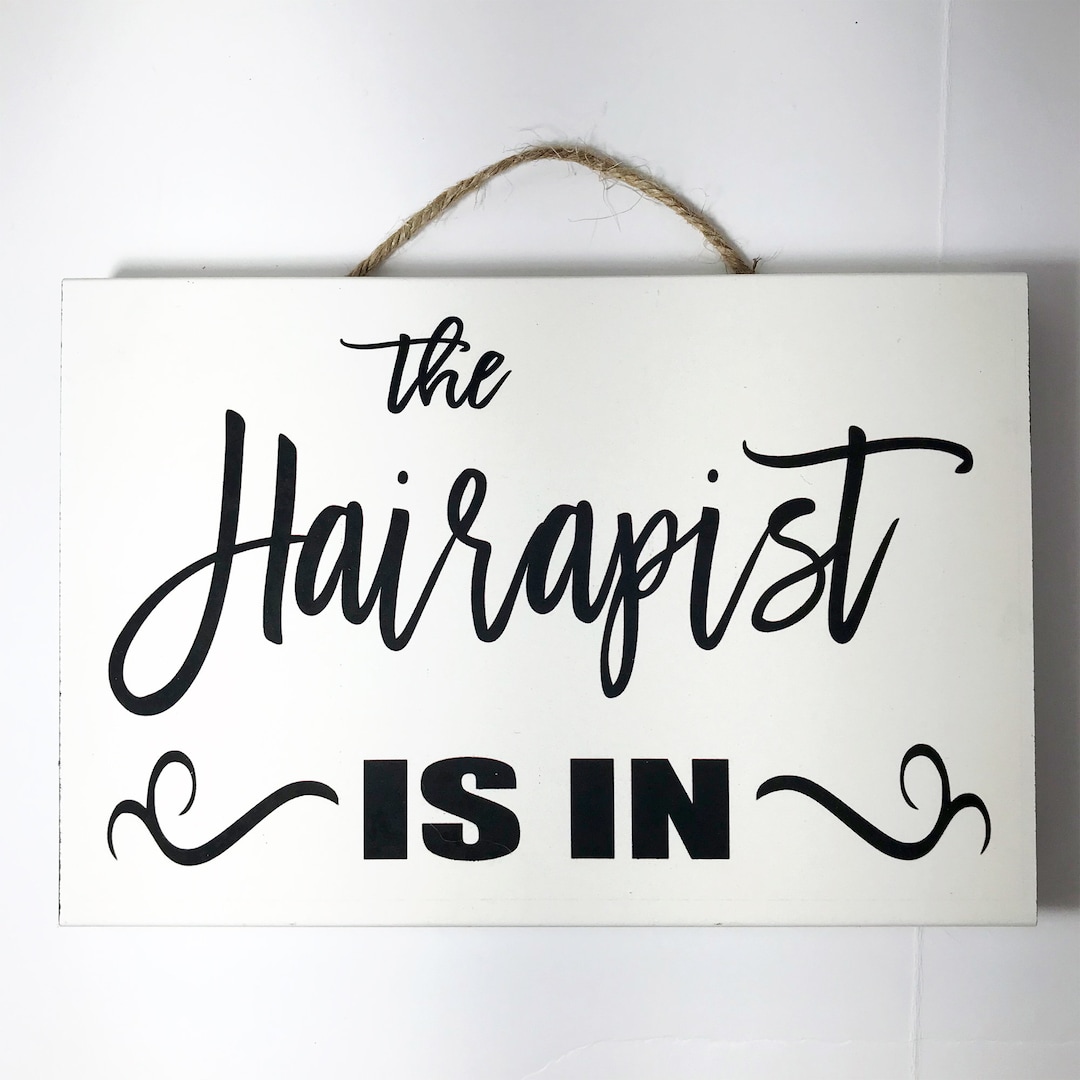 The Hairapist is in Sign Wood Hair Dresser Gift Salon Stylist ...