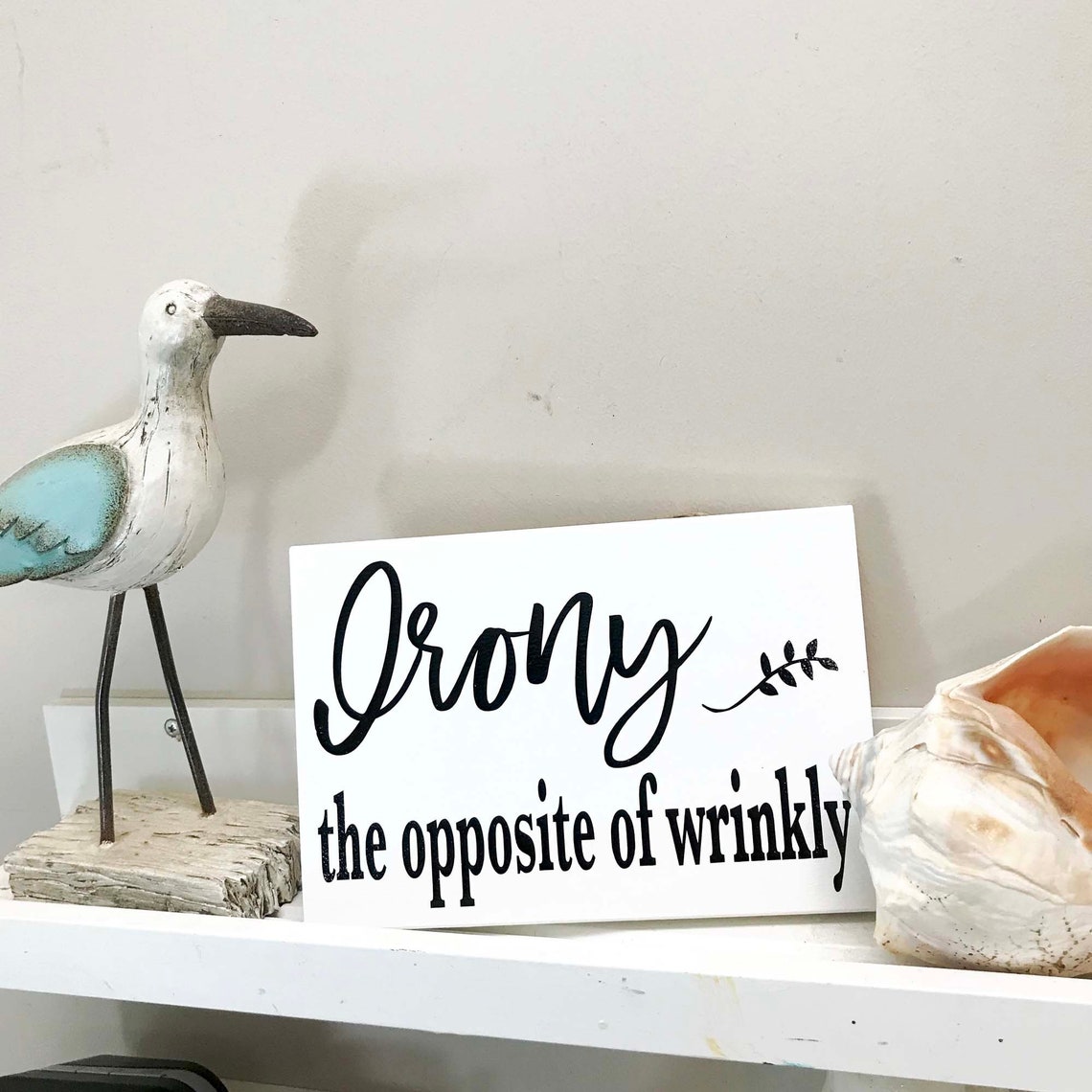 Irony the Opposite of Wrinkly Sign Laundry Room Wood Hang Over - Etsy