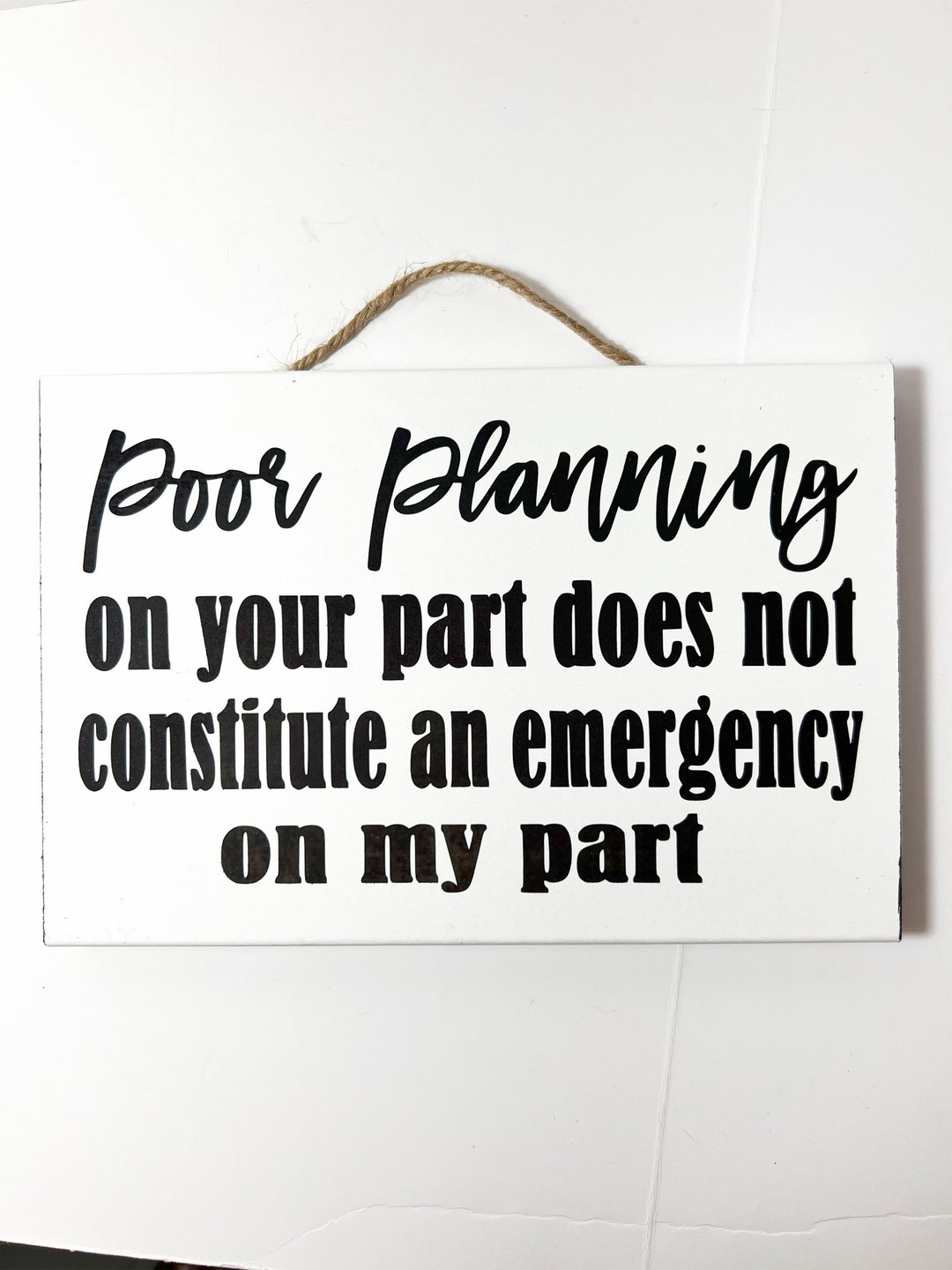 Funny Office Sign: Poor Planning Quote, Reception Wall Decor - Etsy