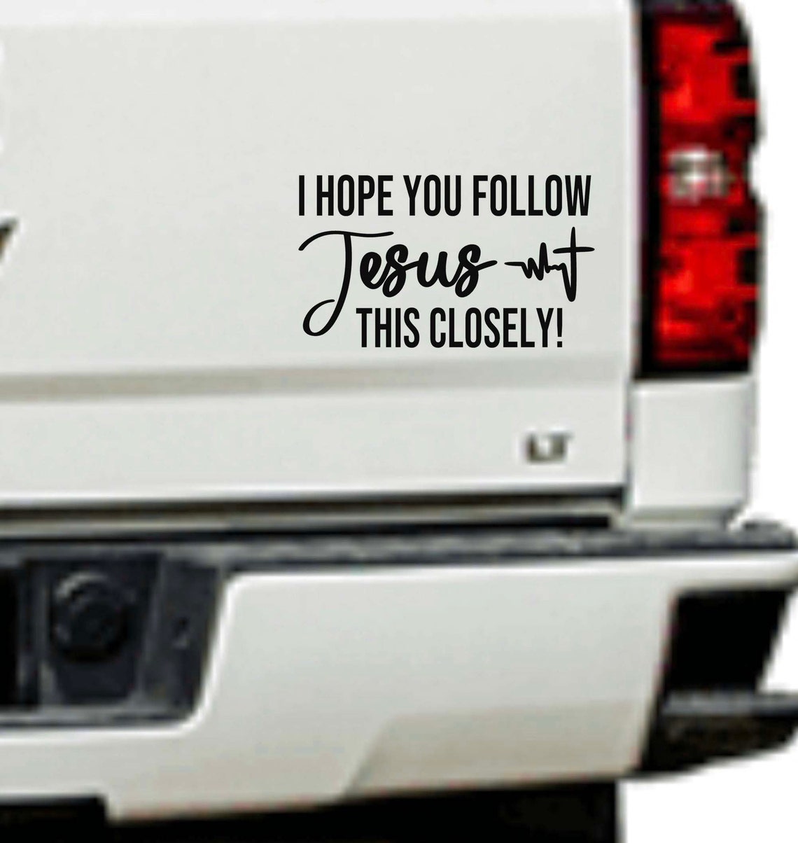 I Hope You Follow Jesus This Closely Decal Car Window - Etsy