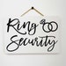 Ring Security Sign Wedding Decor Fun Ring Bearer Flower Girl Carry - Etsy