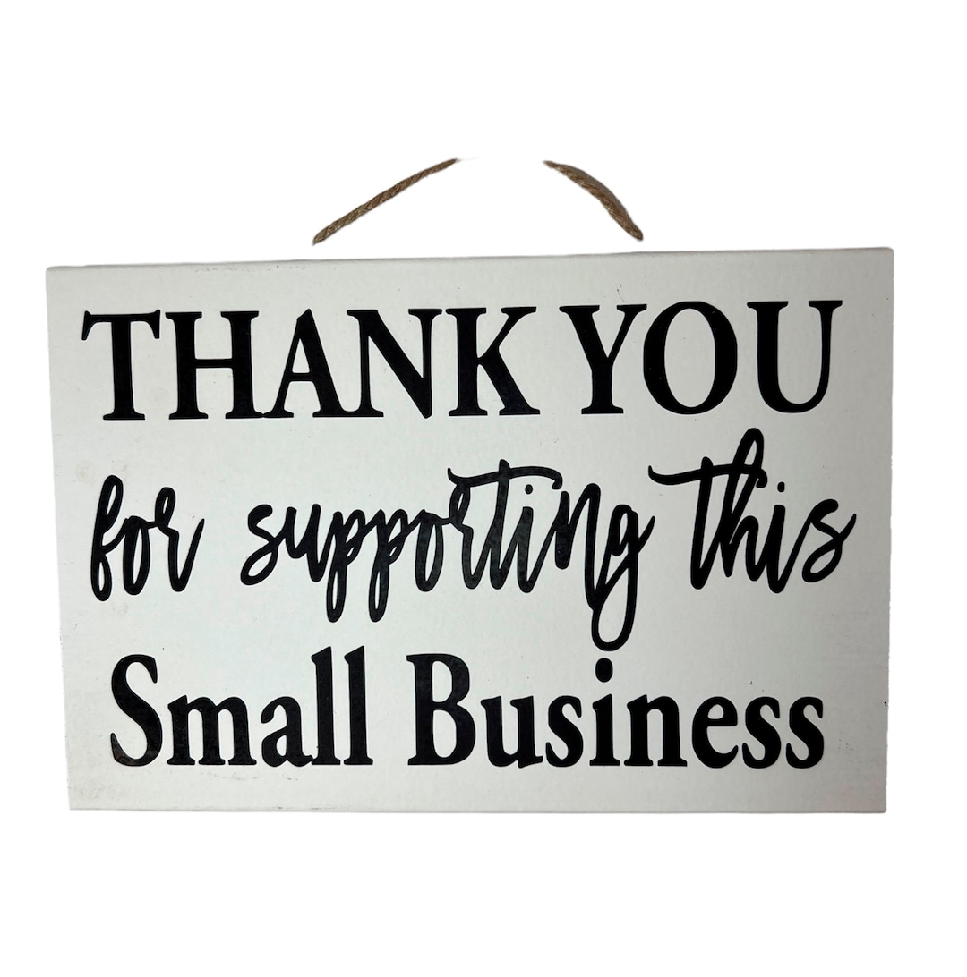 Small Business Sign: Thank You for Supporting Local Shop Display - Etsy