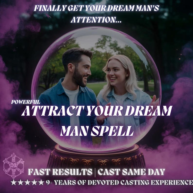 Powerful Attract Dream Man Spell | Ultimate Obsession Spell | Intense ...