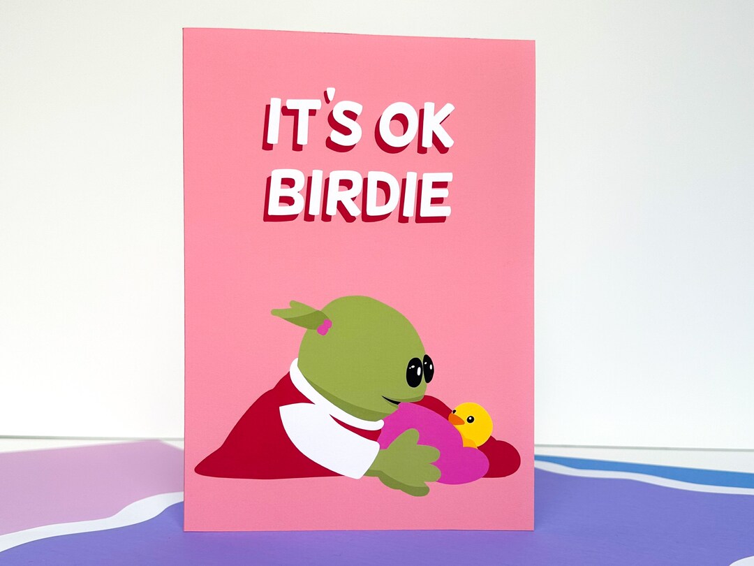 Its OK Birdie, Nanalan, Get Well Soon, Meme Card, Funny Card, Birthday ...