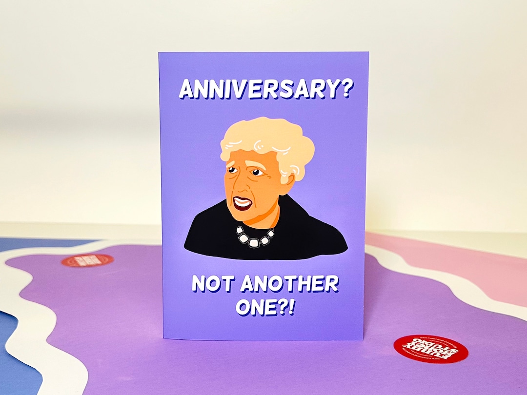 Anniversary? Not Another One?! Meme Card, Funny Card, Anniversary Card ...