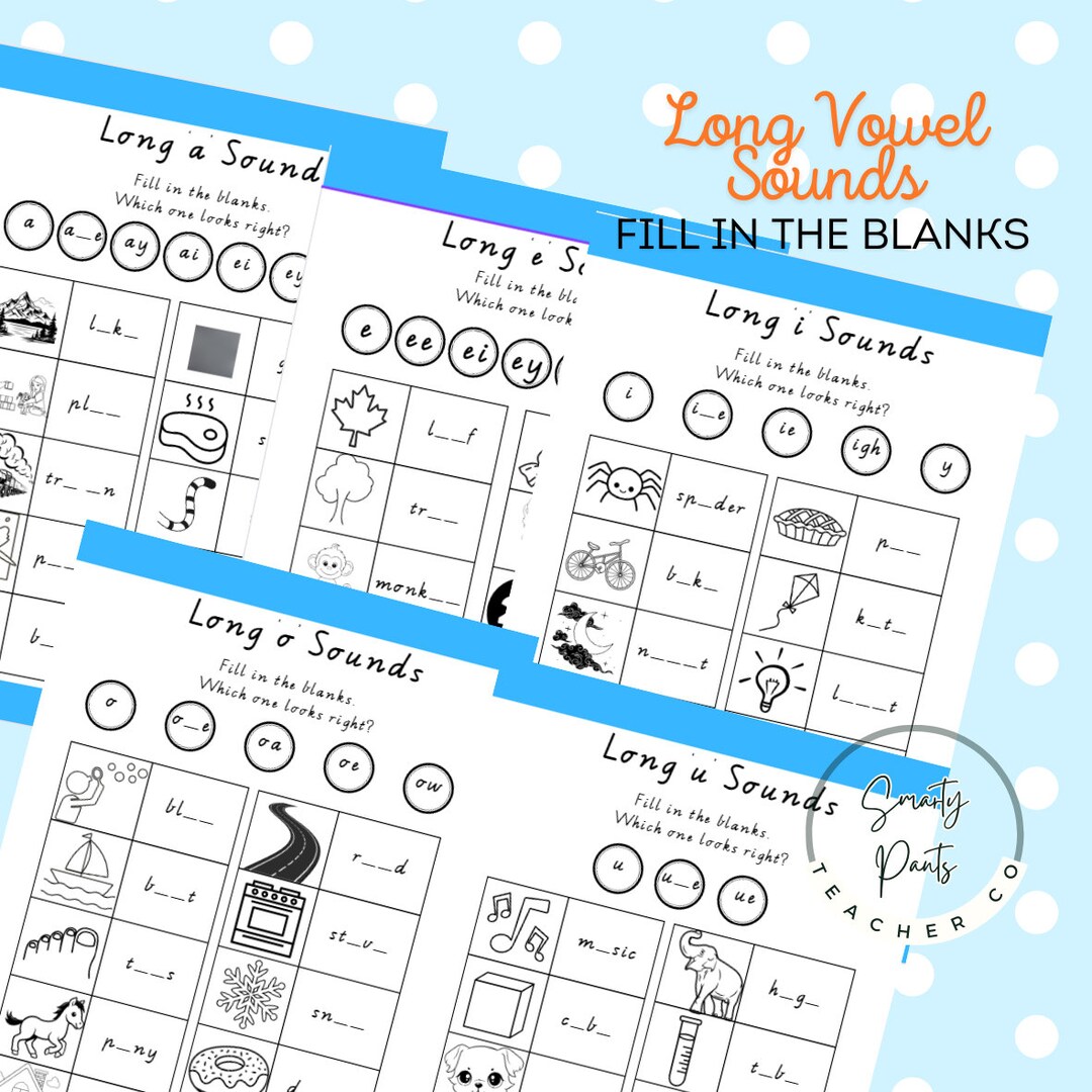 Long Vowel Sounds, Fill in the Blanks, Long A, Long E, Long I, Long O ...