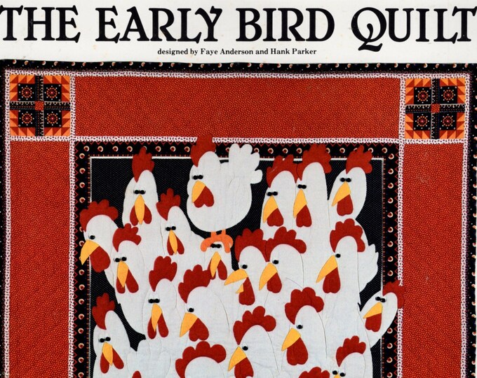 The Early Bird Quilt Pattern by Faye Anderson and Hank Parker, Leman ...