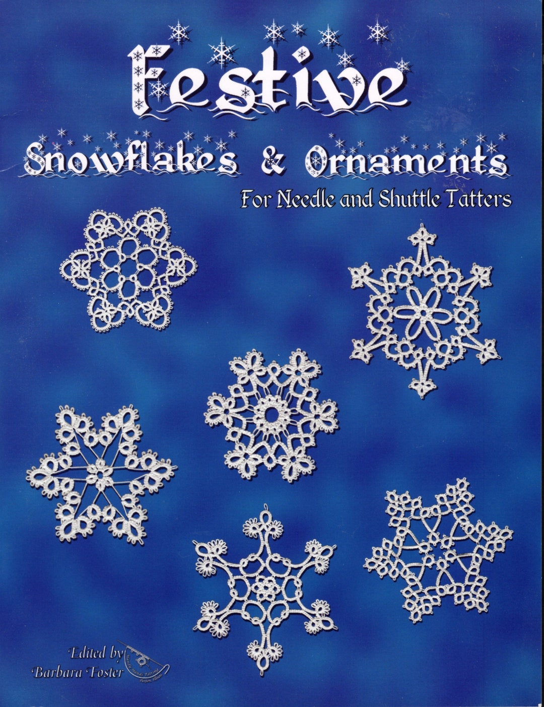 Festive Snowflakes and Ornaments for Needle and Shuttle Tatters, Edited ...