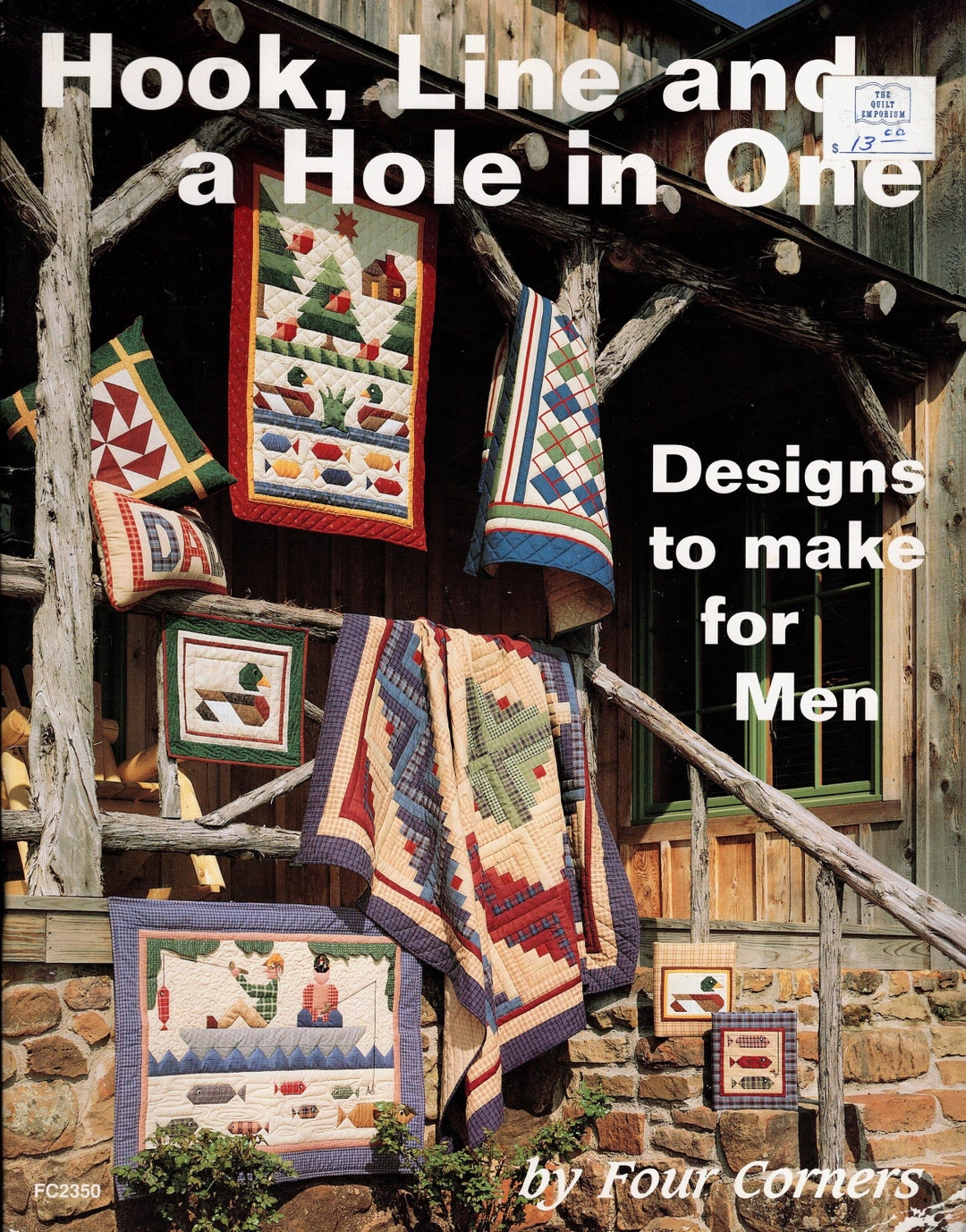Hook, Line and a Hole in One: Designs to Make for Men, Quilt Patterns ...