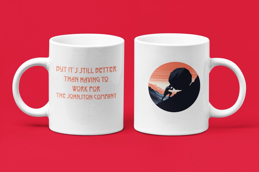 Personalized Sisyphus Mug, I Hate My Job Mug, Work Sucks Mug, Gift for ...