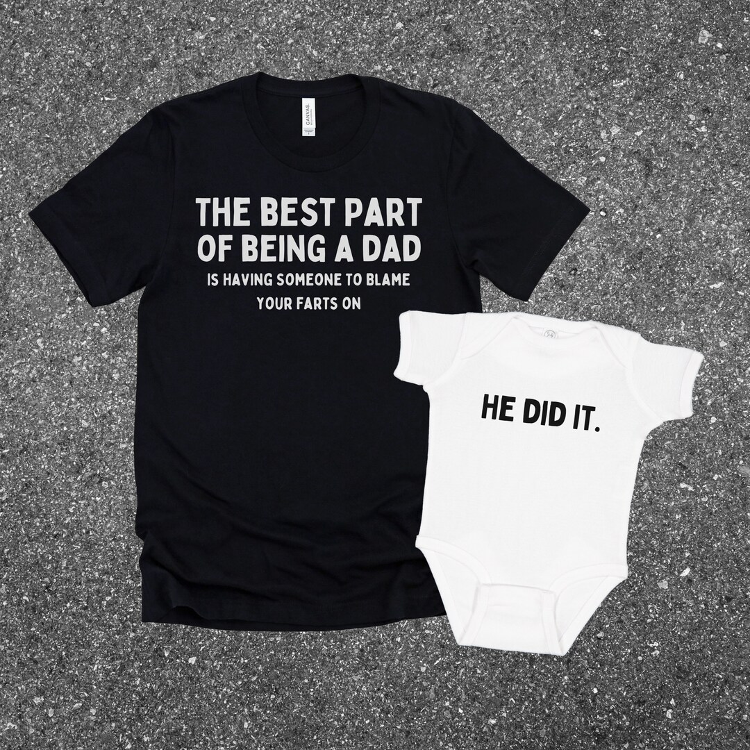 Best Dad Funny Matching Outfit, Adult Unisex Tshirt, Adorable Baby ...