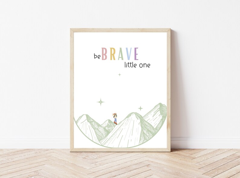Be Brave Little One Poster, Printable Wall Art, Kids Room Decor ...