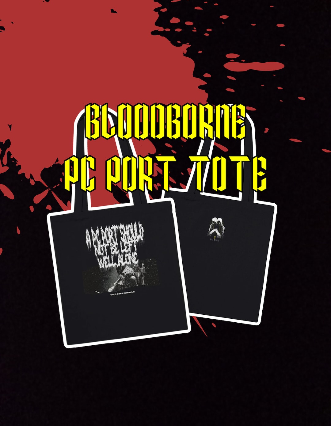 Bloodborne a PC Port Should NOT Be Left Well Alone Tote Bag - Etsy
