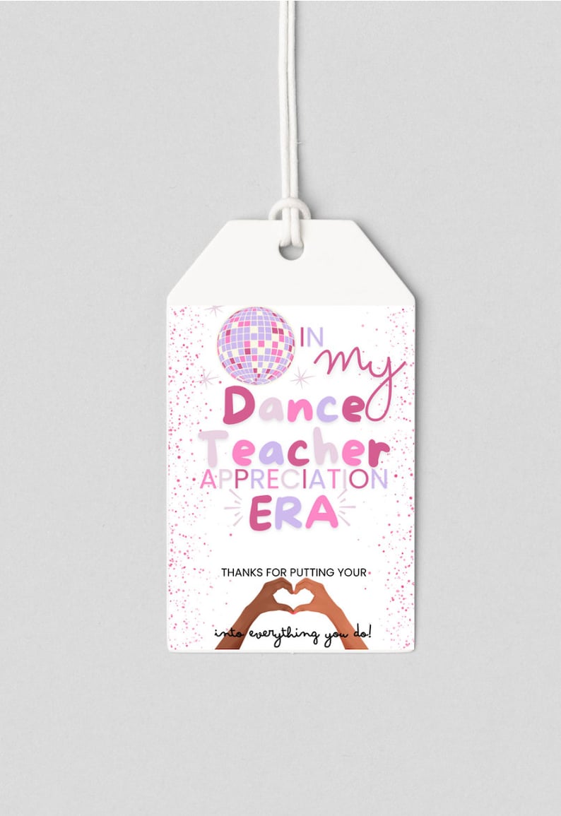 Dance Teacher Appreciation Tag, Dance Appreciation Era, Eras Tag ...