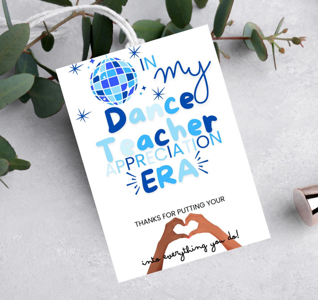 Blue Dance Teacher Appreciation Tag, Dance Appreciation Era, Eras Tag ...