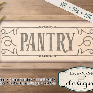 Pantry SVG - Pantry Sign Svg - Pantry Cut File - Rustic Pantry Design ...
