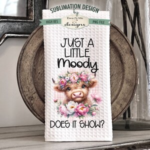 Sassy Highland Cow Towel Sublimation Designs - Apparently I Have an ...