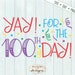 100 Days SVG Yay for 100th Day Svg School Svg Teacher Svg Sublimation ...