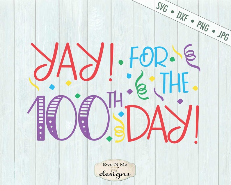 100 Days SVG Yay for 100th Day Svg School Svg Teacher | Etsy