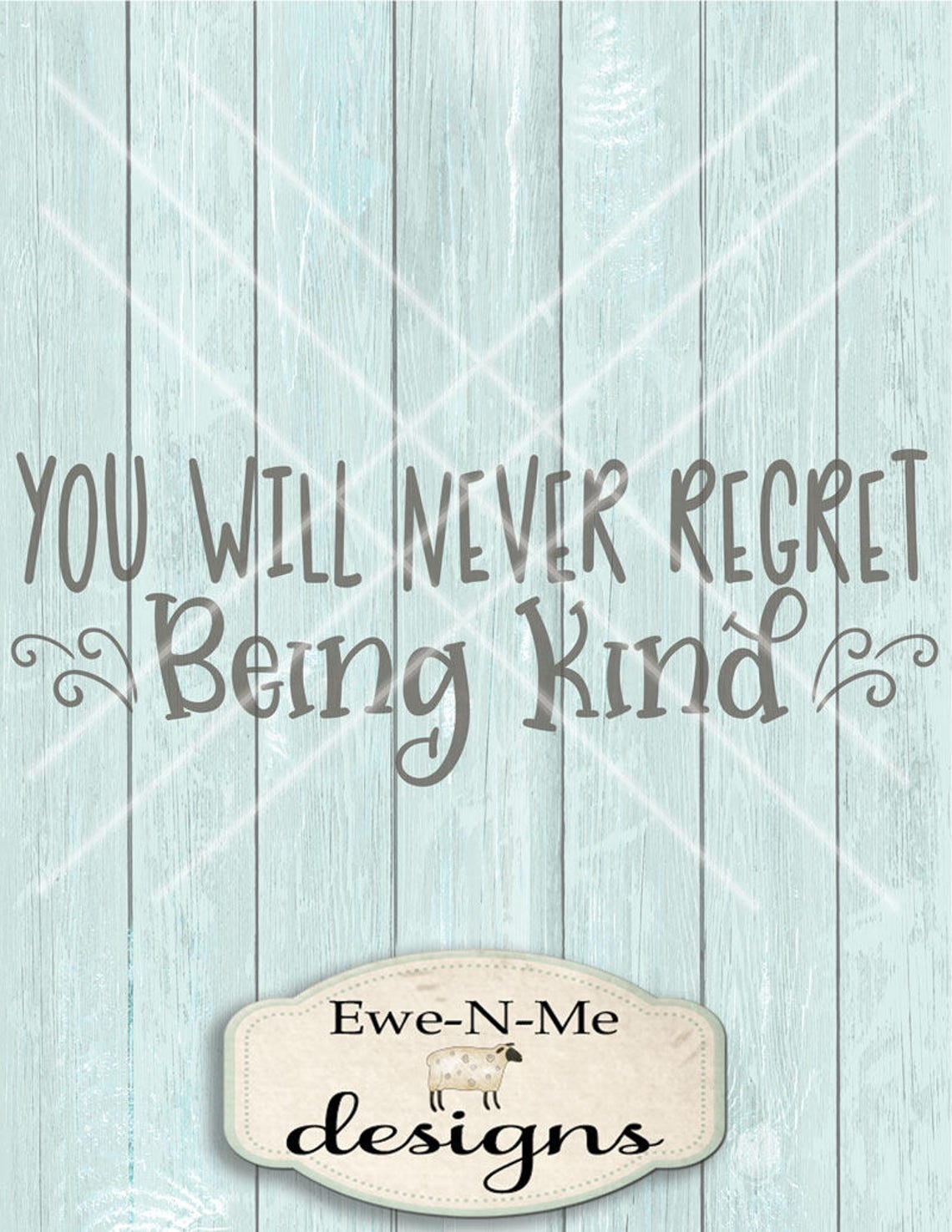 Kindness Svg - Never Regret Being Kind SVG - Be Kind SVG - Never Regret ...
