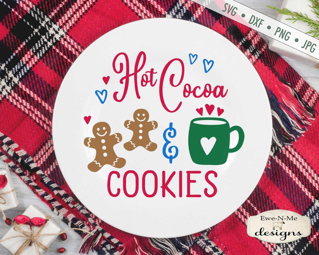 Hot Cocoa SVG - Cookies Svg - Christmas Cookies SVG - Cookie Plate Svg ...