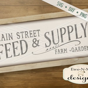 Feed Supply SVG - Farm Svg - Garden Svg - Rustic Feed Sign Svg ...
