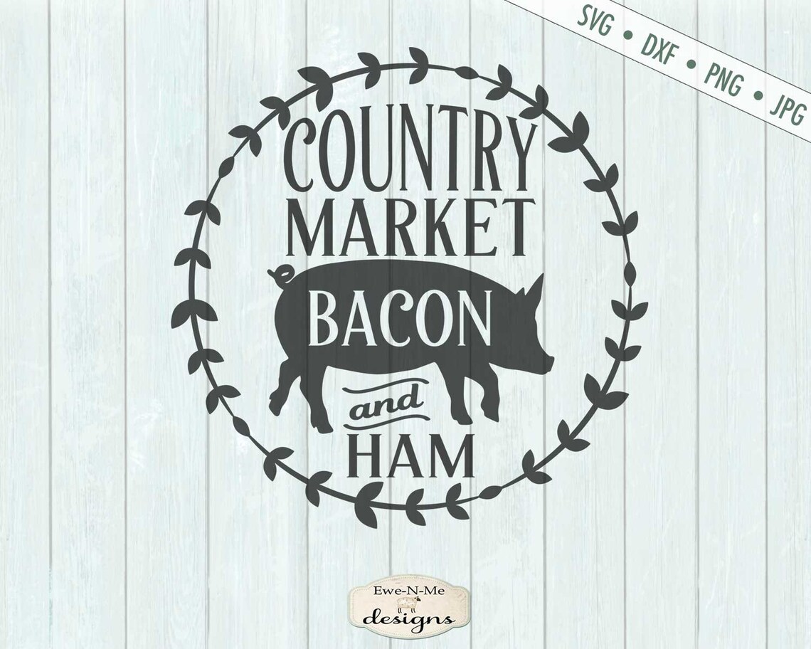Country Market SVG pig svg bacon ham svg farm svg | Etsy