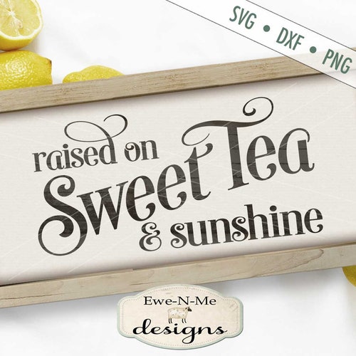 Sweet Tea SVG Sweet Tea Sign Svg Kitchen SVG Sweet Tea - Etsy