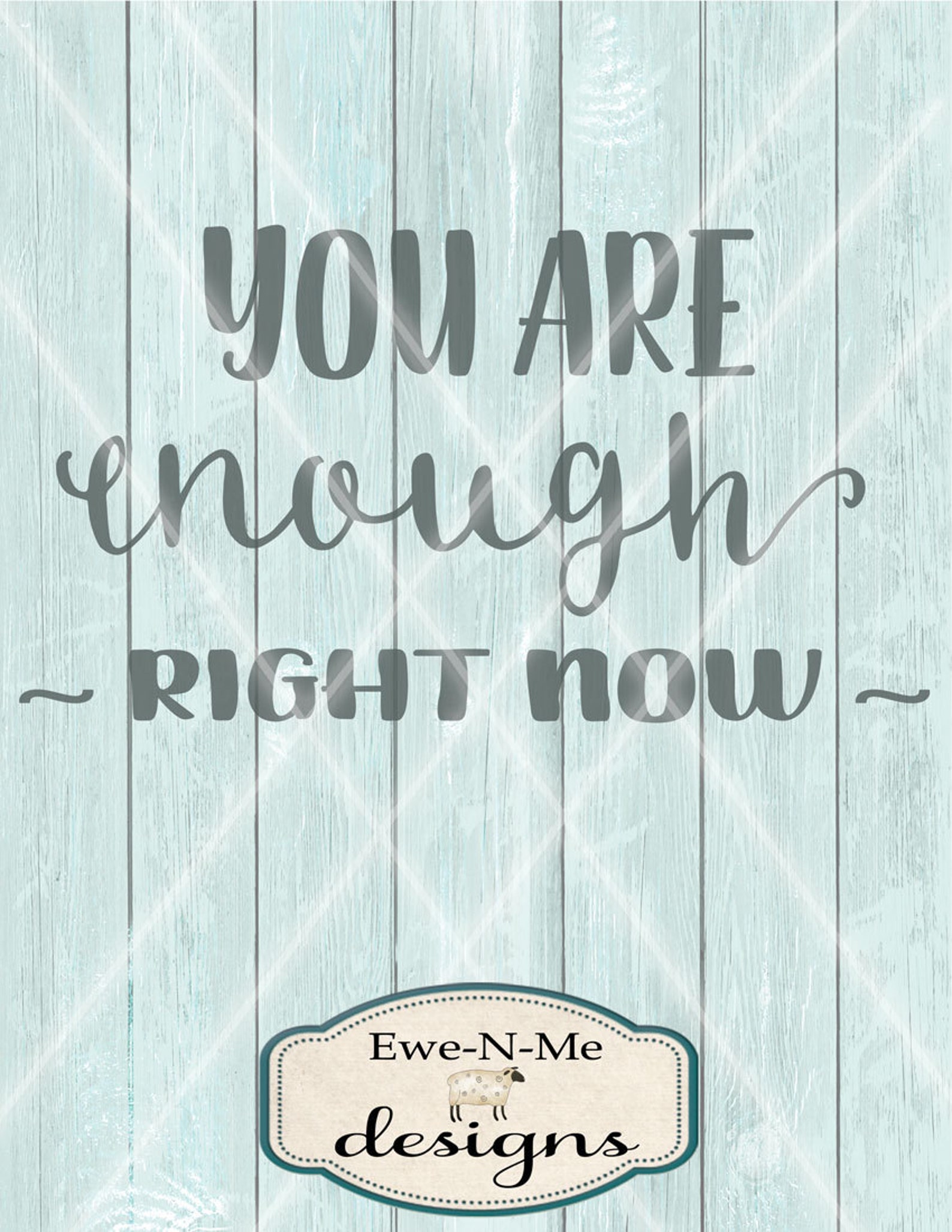 You Are Enough Right Now SVG Motivational SVG You Are - Etsy