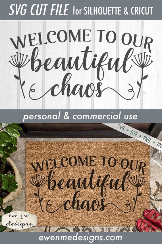 Welcome Mat SVG Welcome to our Beautiful Chaos SVG Doormat SVG Craft ...