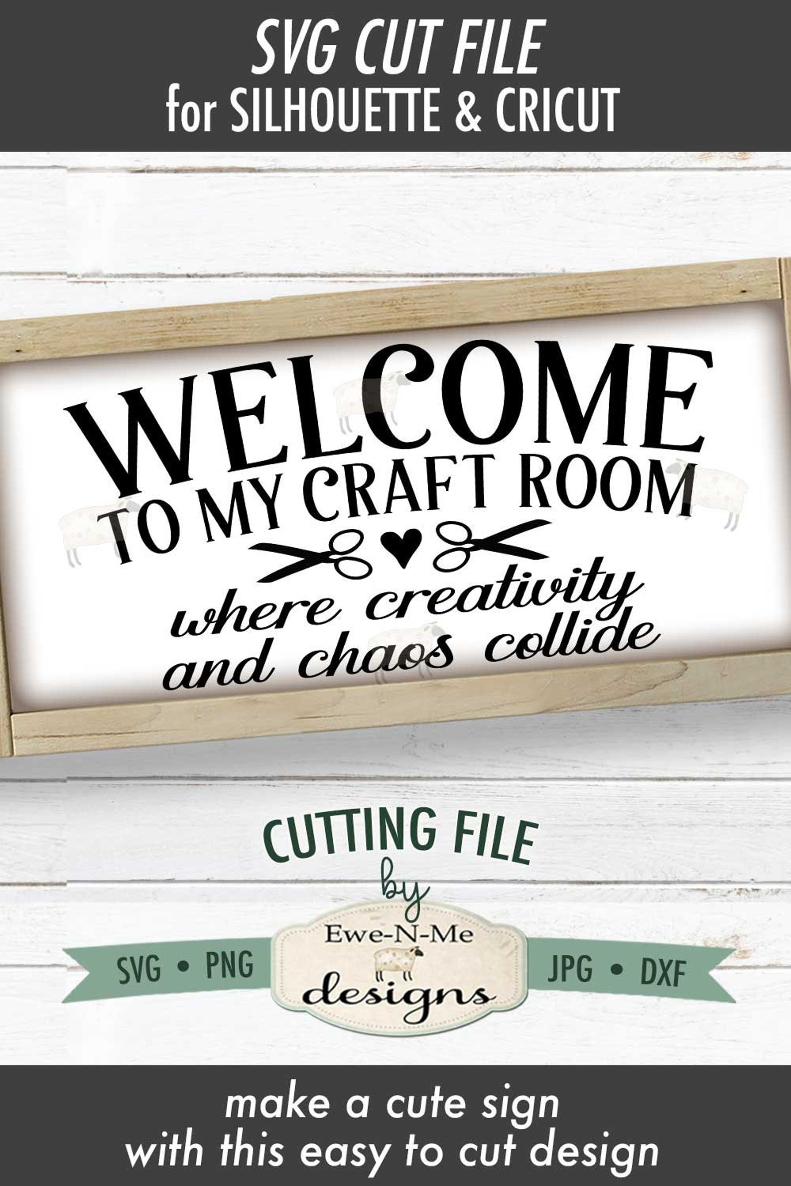 Welcome to My Craft Room SVG - Creativity and Chaos Collide SVG ...