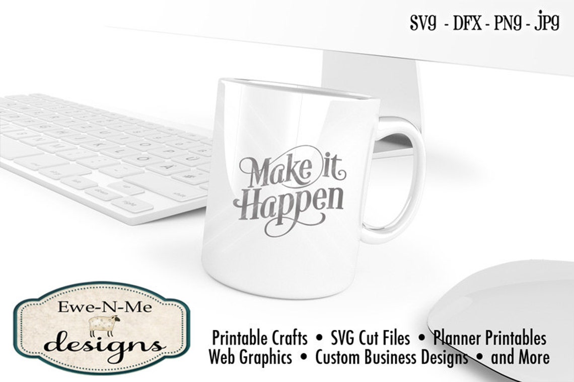 Make It Happen SVG Motivational SVG Make It Happen Cut - Etsy