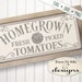 Tomatoes SVG Farm Svg Garden Svg Tomato Sign SVG Homegrown Tomatoes Svg ...
