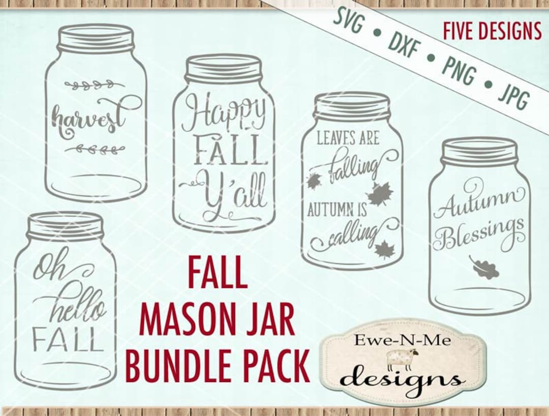 Fall SVG Bundle - Fall Mason Jar Svg Bundle - Mason Jar SVG - Autumn ...