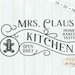 Mrs Claus SVG - Mrs Claus Kitchen Svg - Christmas Svg - Christmas ...