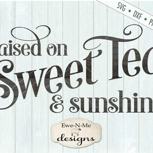 Sweet Tea SVG - Sweet Tea Sign Svg - Kitchen SVG - Sweet Tea Sunshine ...