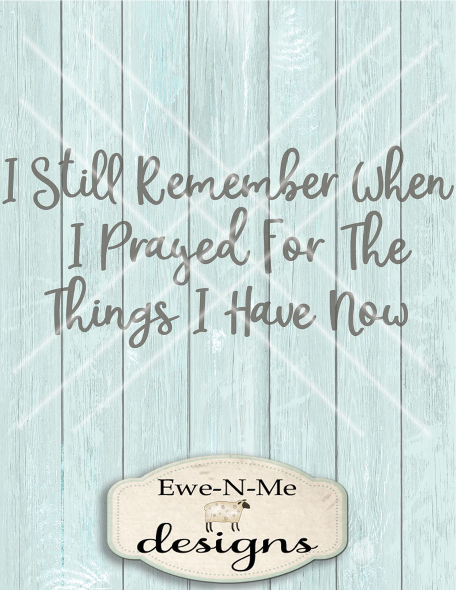 I Still Remember When SVG Pray Svg Things I Have Now Svg - Etsy