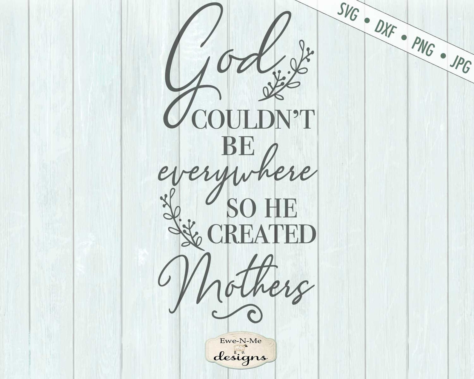 God Created Mothers SVG - Mothers Day SVG - Mother Svg - Mom Svg ...