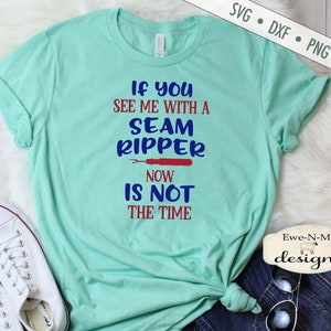 Seam Ripper SVG - Not the Time Svg - Sewing Svg - Sewist SVG - Stitcher ...