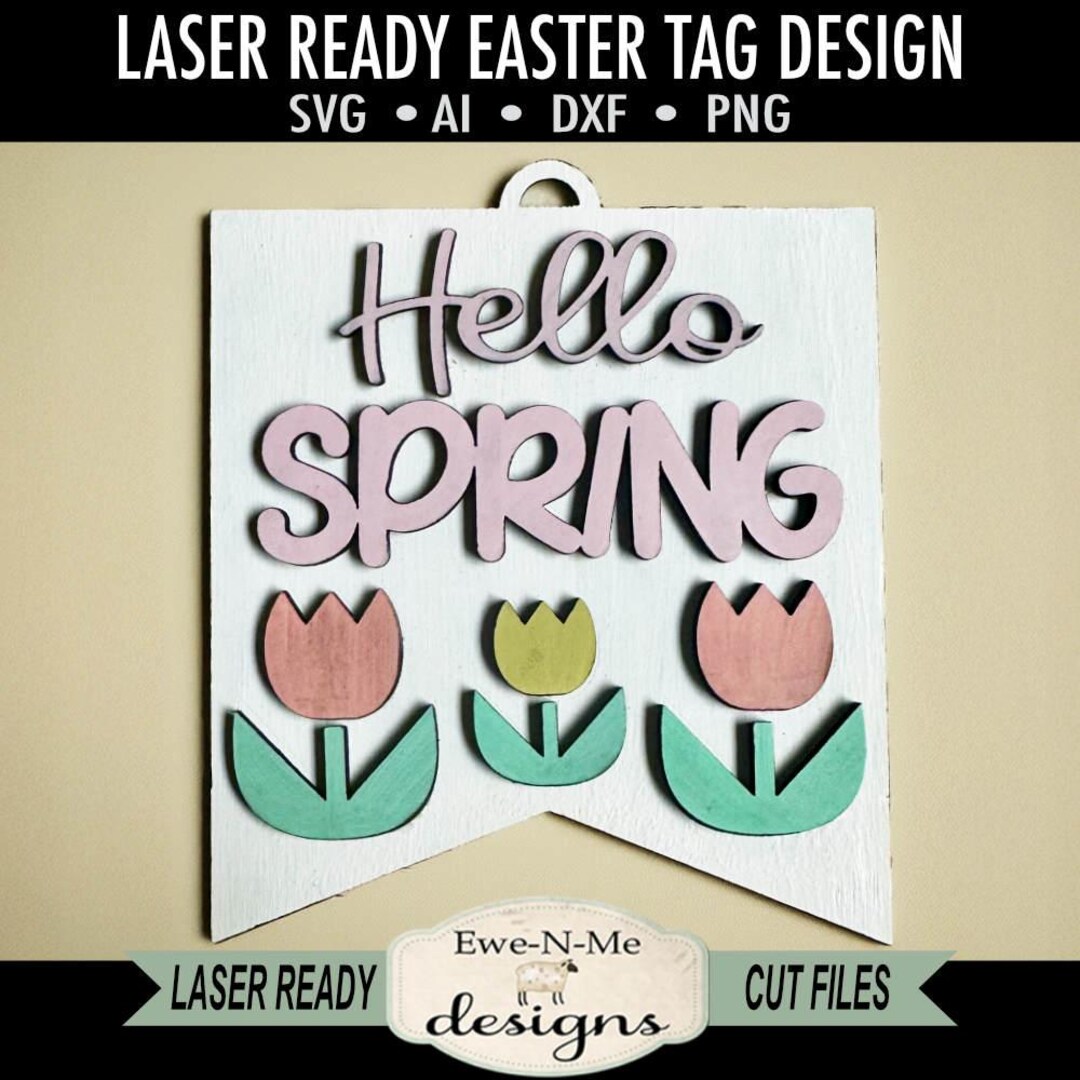 Hello Spring Laser Cut SVG File - Spring Tulips Laser Cut File - Easter ...