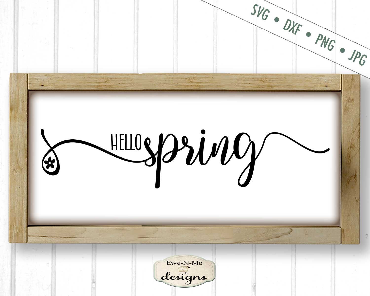 Hello Spring Svg Spring Flower Svg Spring Sign Svg