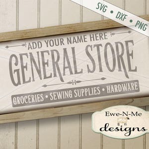 General Store SVG - You Personalize It With Your Name - Groceries ...