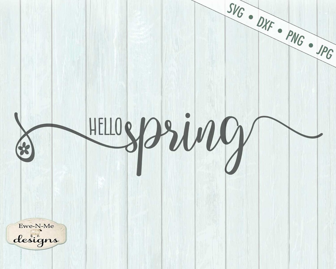 Hello Spring SVG Spring Flower SVG Spring Sign SVG - Etsy
