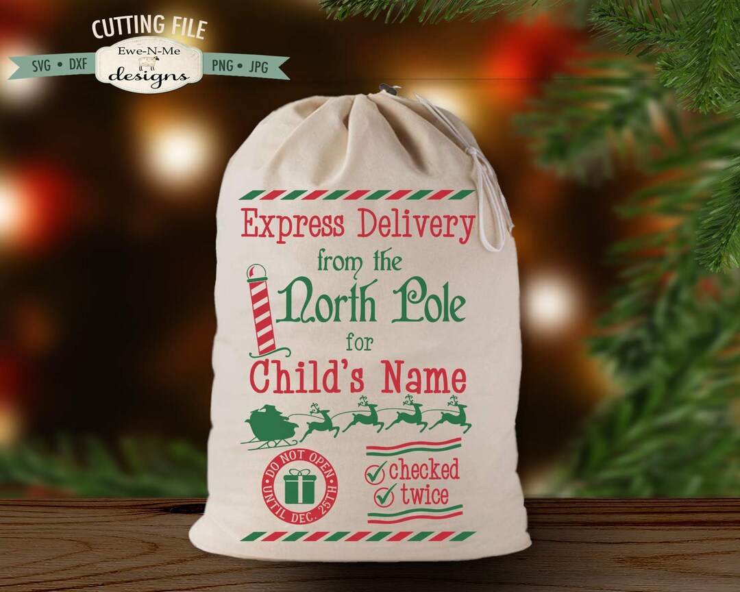 Express Delivery Svg - Santa Sack Svg - Santa Bag Svg - North Pole SVG ...