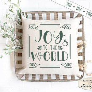 Christmas Svg - Joy to the World SVG - Joy SVG - Holiday Svg ...