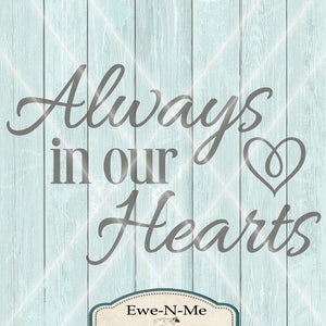 Always in Our Hearts SVG - Memorial Svg - in Our Hearts Svg - Heart SVG ...